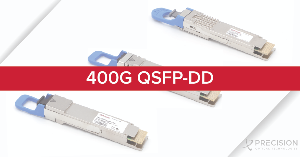 Precision OT Unveils New 400G Optical Transceivers