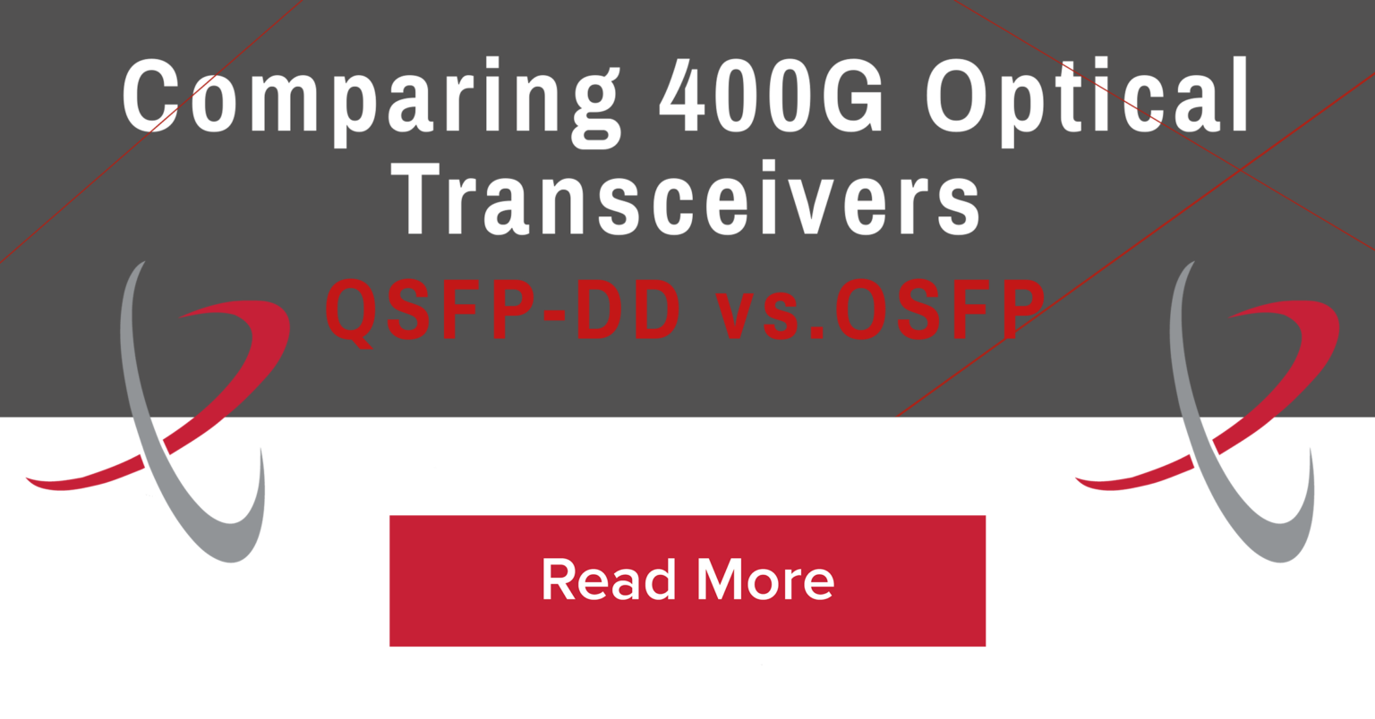 Comparing 400G Optical Transceivers