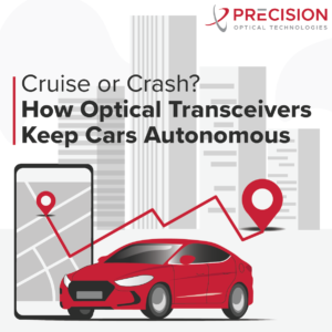 How Optical Transceivers Support Autonomous Vehicles