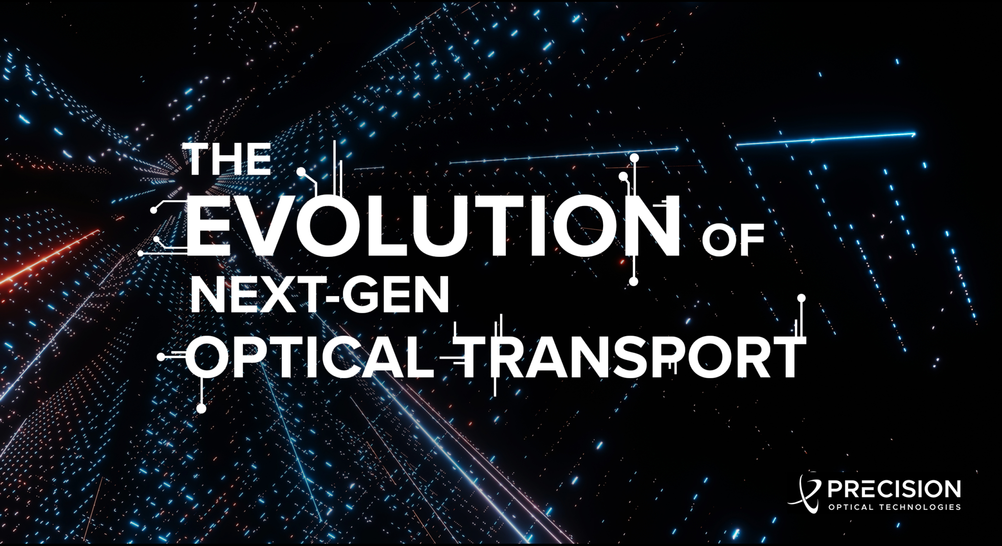 10G to 400G: The Evolution of Next-Gen Optical Transport