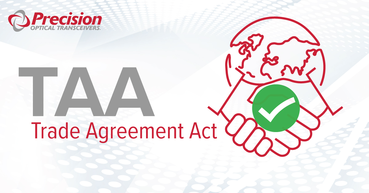 TAA Compliance: What it Means for Network Operators